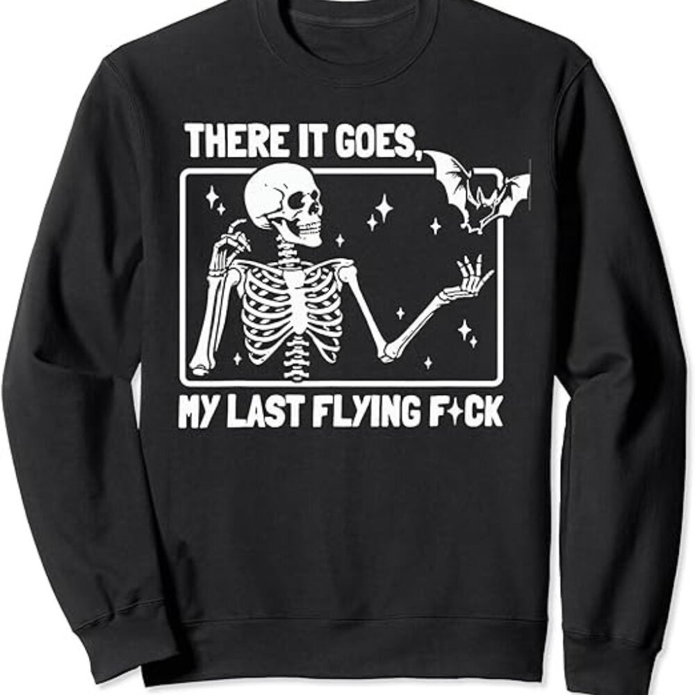 There It Goes My Last Flying F Skeletons Funny Hallow… - Gem
